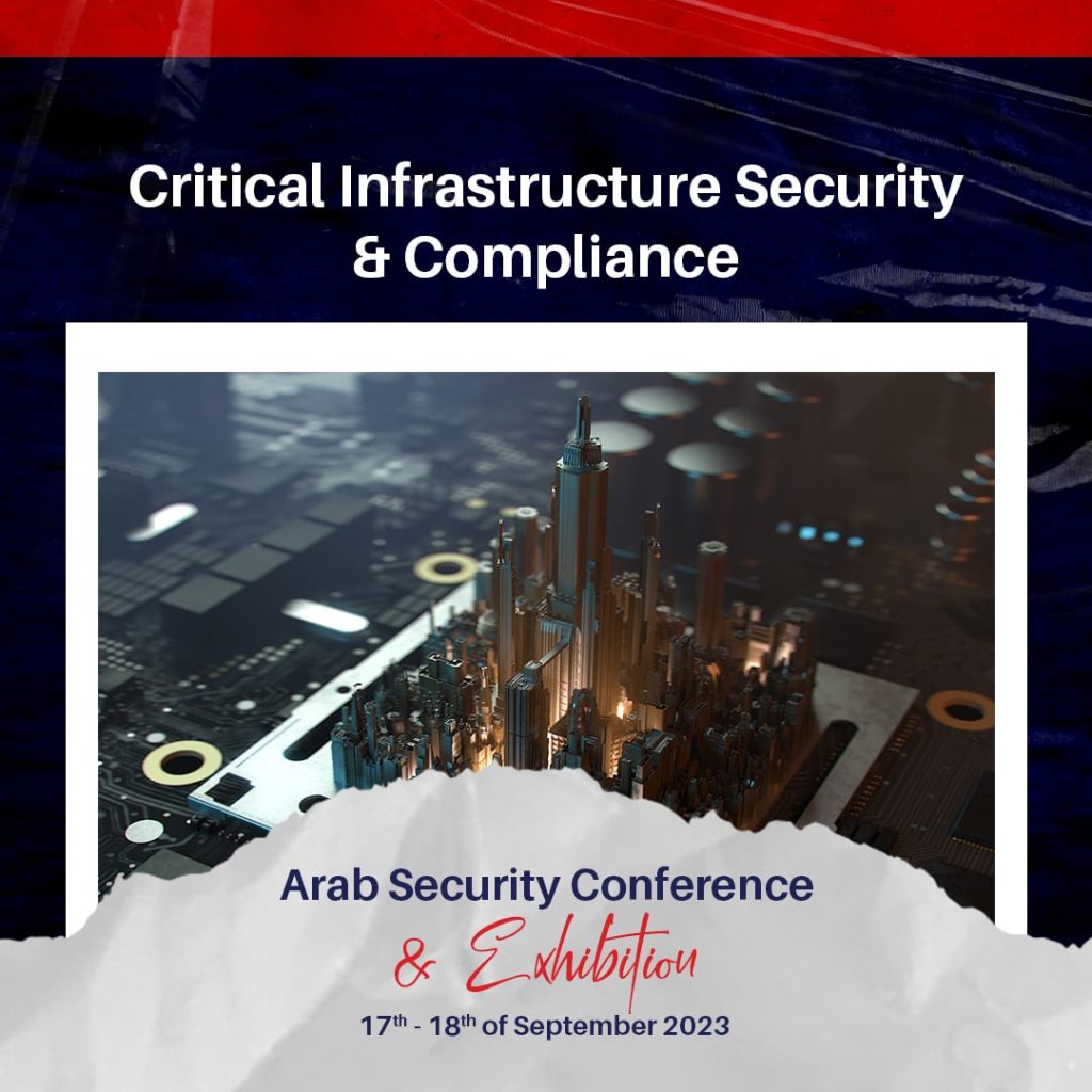 Arab Security Conference & Exhibition | 17-18 September 2023